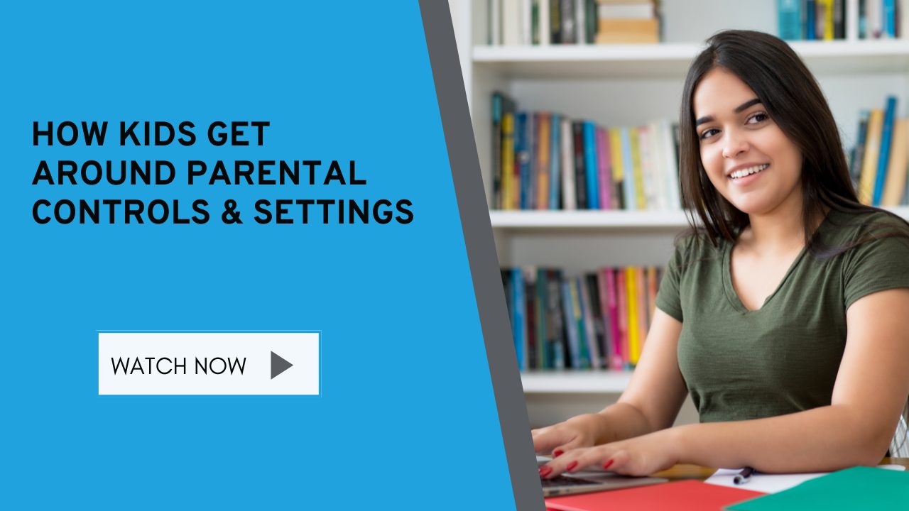How Kids Get Around Parental Controls – Orlando Regional REALTORS ...