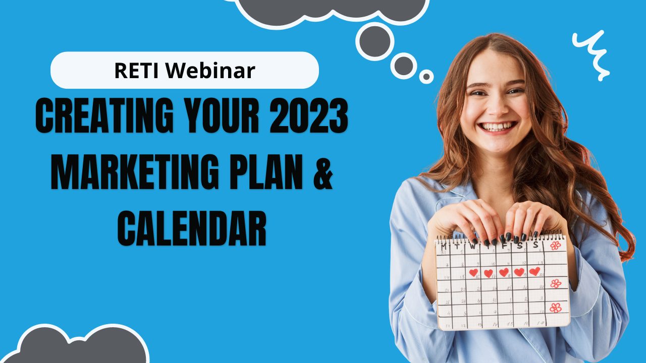 Creating Your 2023 Marketing Plan & Calendar – RETI.us
